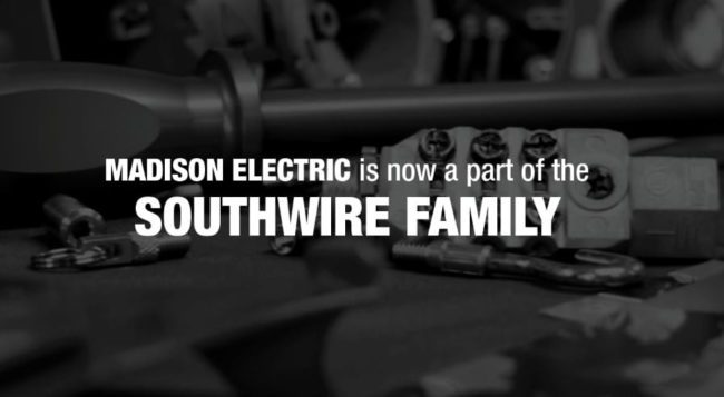 Madison Electric Company Acquired by Southwire - Pro Tool Reviews